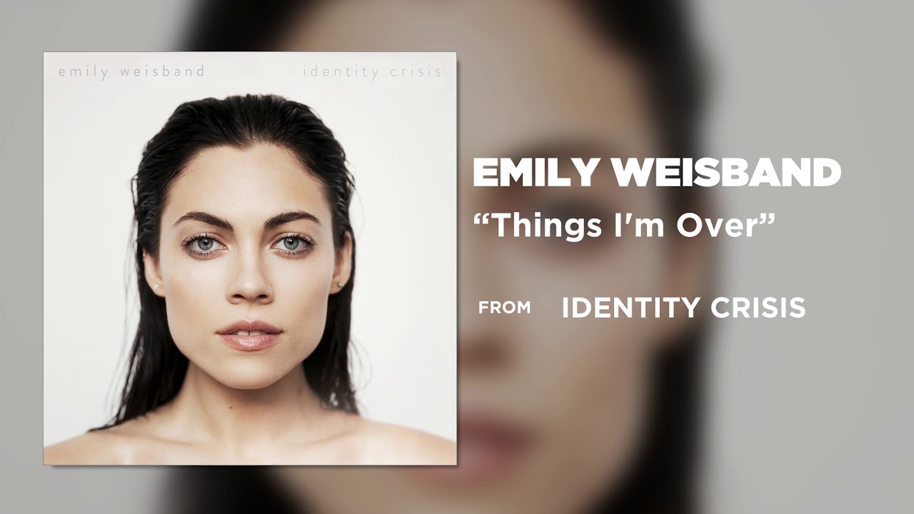 Emily Weisband "Things I'm Over" [Official Audio] - YouTube