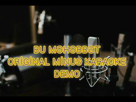 Namiq - Bu məhəbbət minus karaoke original (demo)