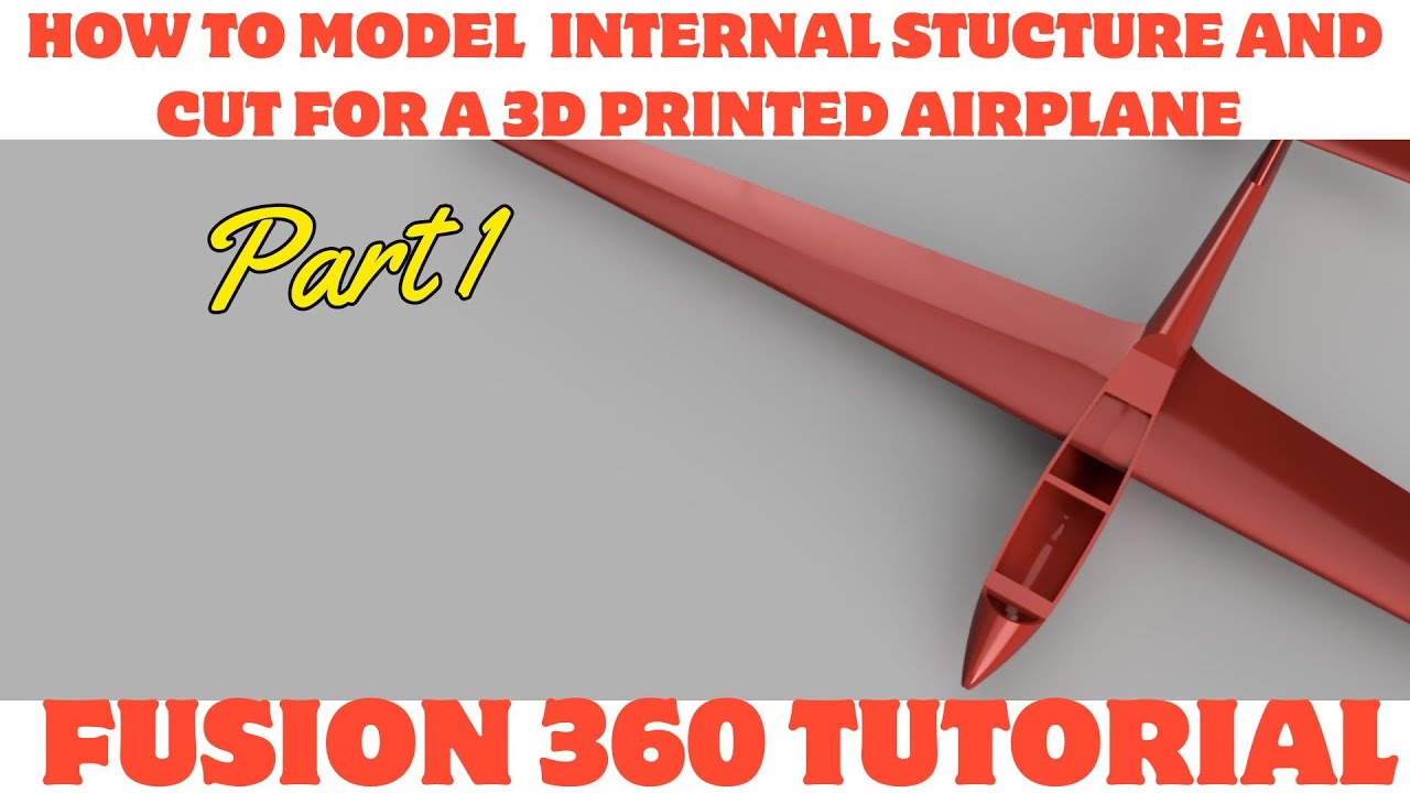 How To Model Internal Structures And Cut To 3D Print A RC Airplane ...