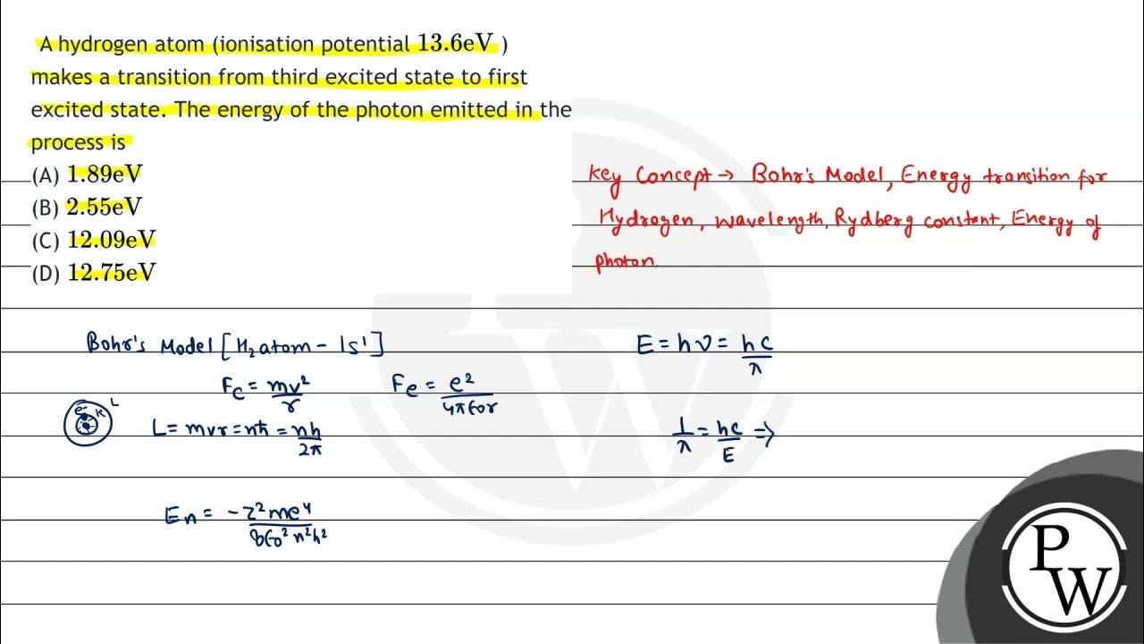 A Hydrogen Atom Ionisation Potential 13 6 Mathrm{ev} Makes A