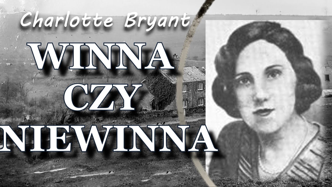 Sprawa Charlotte Bryant - YouTube