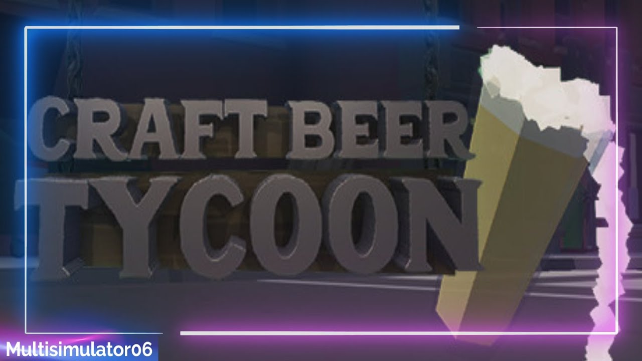 Craft Beer Tycoon Official Trailer Game - YouTube