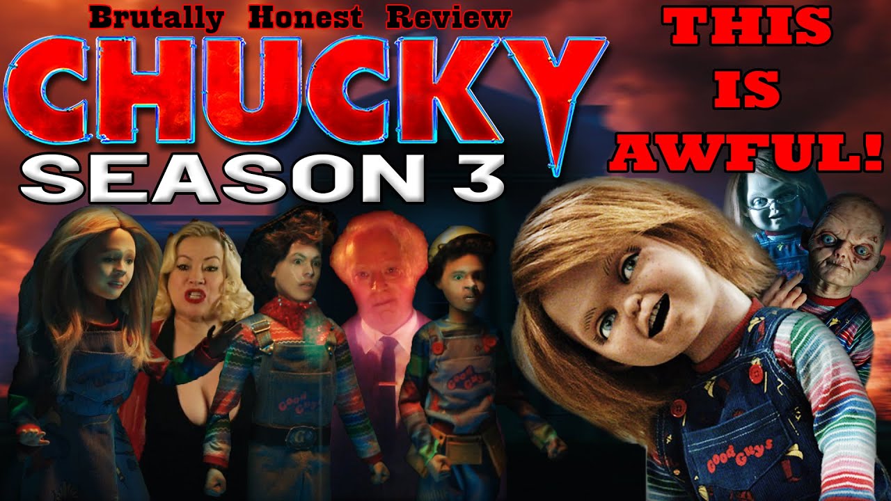 Chucky Season 3 Is EVERYTHING WRONG With Modern Chucky! | BRUTALLY ...