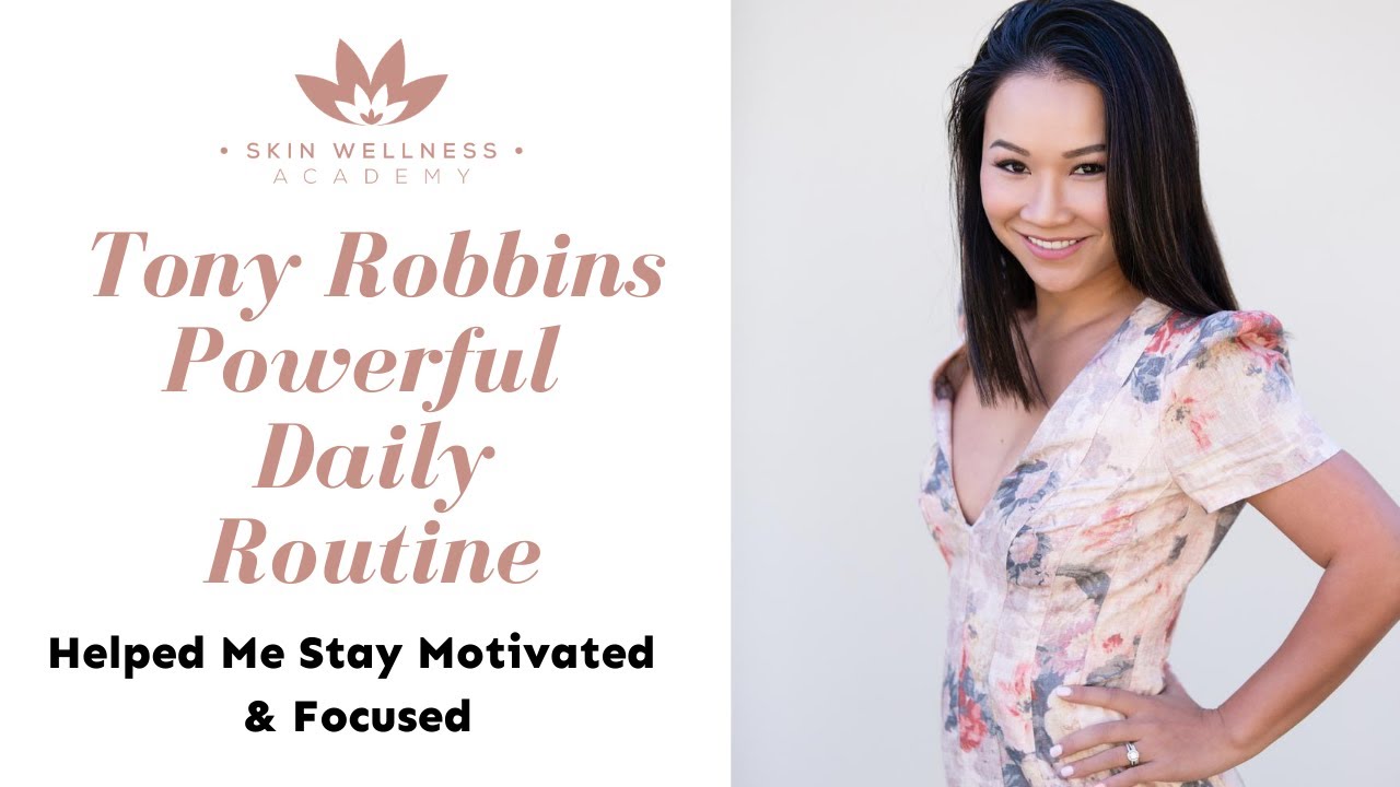 Tony Robbins Powerful Daily Routine Helped Me To Stay Motivated and ...
