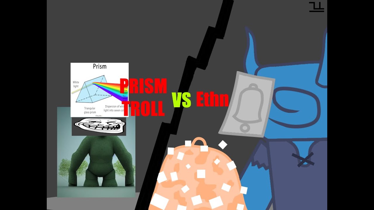 trying to beat prism troll (fail) - YouTube