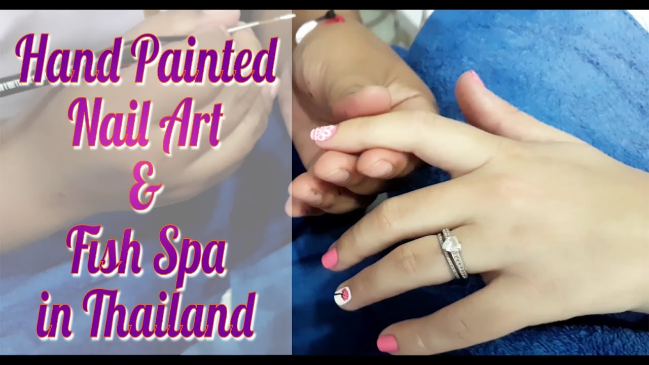 Nail art in Thailand | Fish Spa | Spa day in Phuket - YouTube