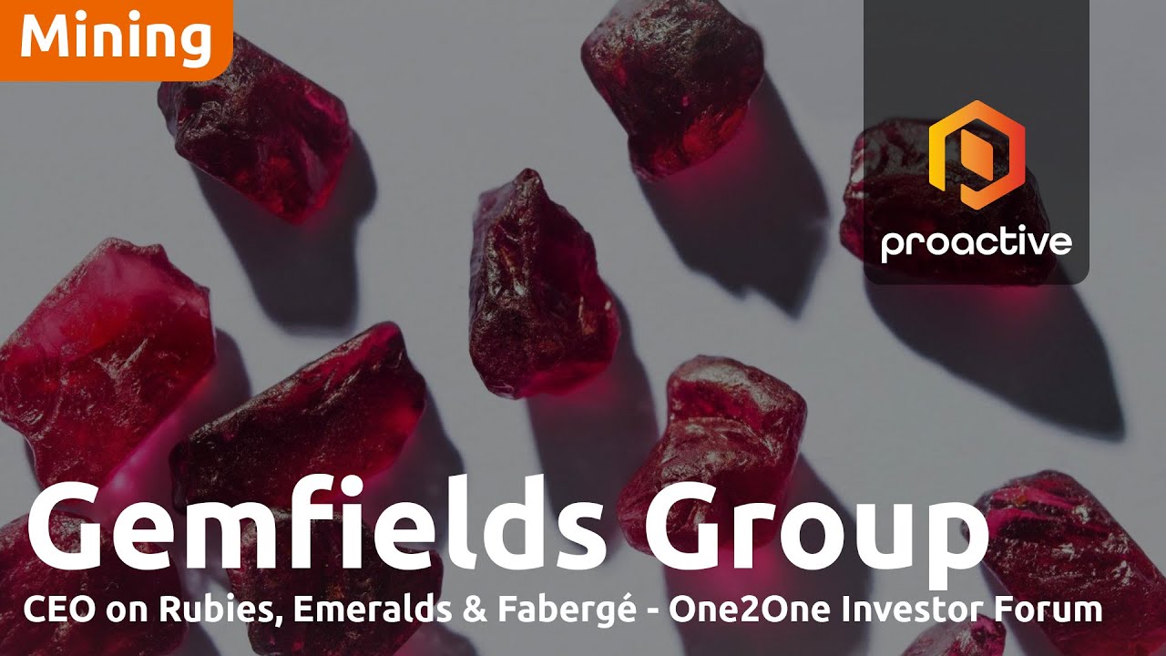 Gemfields Group unlocking value in rubies, emeralds & Fabergé - One2One Investor Forum - YouTube