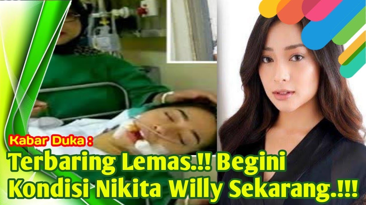 Terbaring Lemas.!! Begini Kondisi Nikita Willy Sekarang.!!! - YouTube