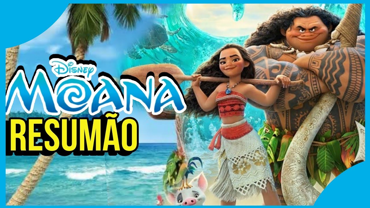 MOANA: Um Mar de Aventuras — RESUMÃO Completo do Filme da Disney! - YouTube