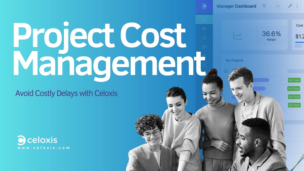 Project Cost Management: Avoid Costly Delays with Celoxis Project ...