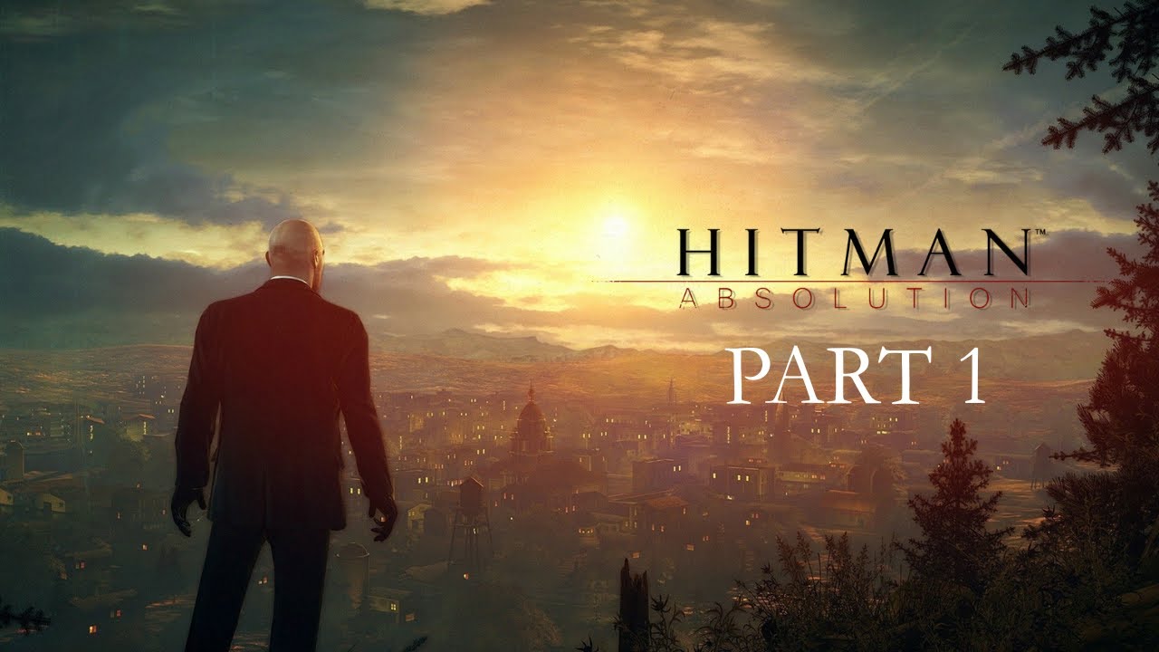 Hitman Absolution Part 1- Story Game (Live ShadowGamer) - YouTube