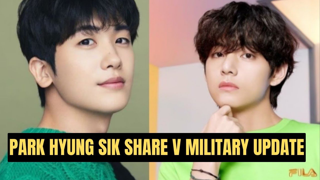 Park Hyung Sik Talk About V Military Service😍|| BTS V Hardest Military ...