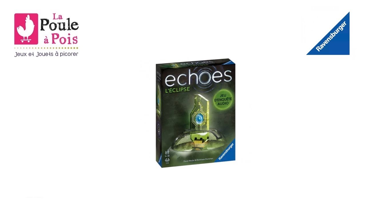 Echoes L'Éclipse - Ravensburger - lapouleapois.fr - YouTube