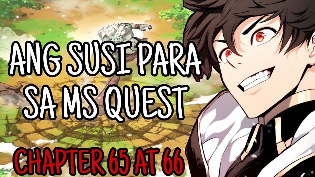 Ang Susi para sa MS Quest!! Rankers Return Chapter 65 at 66 Tagalog ...