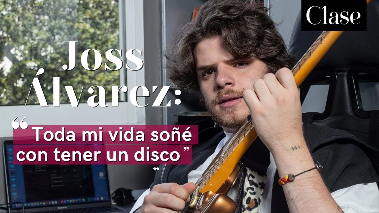 Joss Álvarez nos revela los secretos de su primer disco | #Entrevista ...
