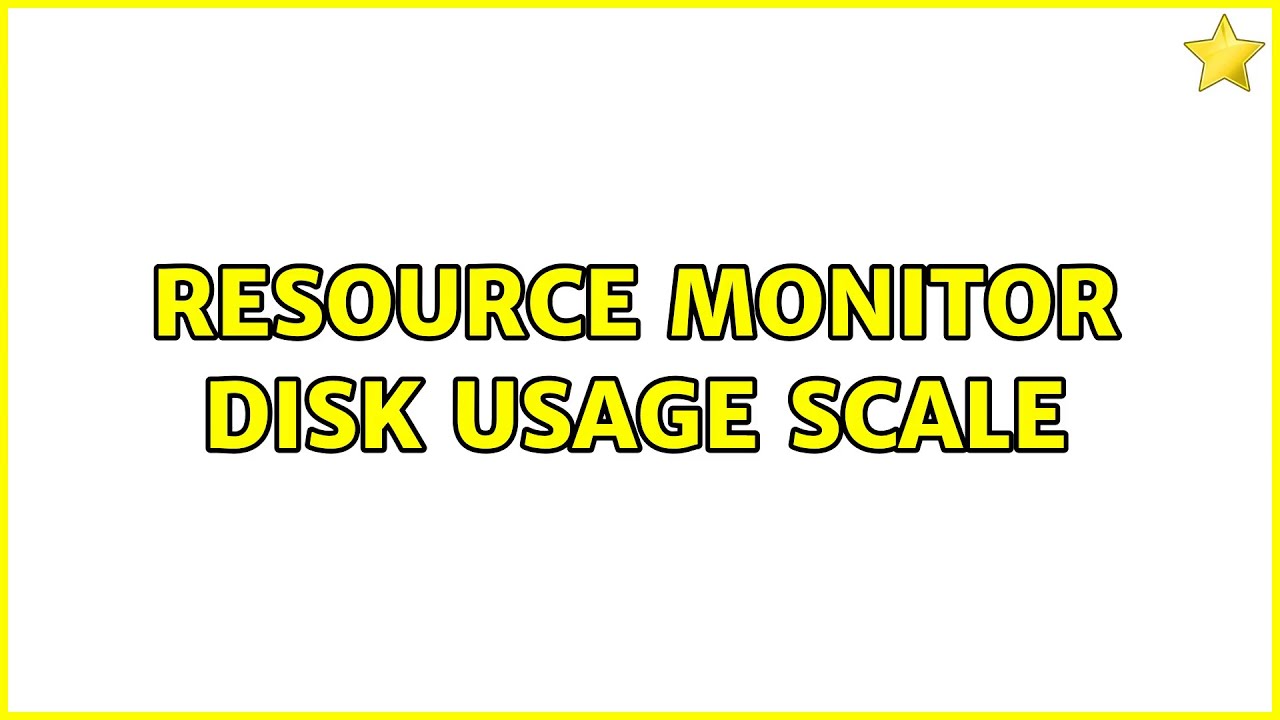 Resource Monitor Disk Usage scale - YouTube