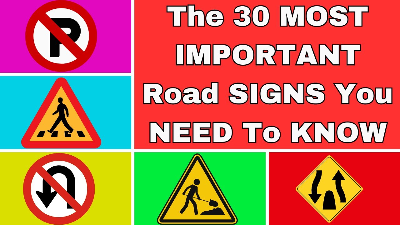 30 MOST IMPORTANT ROADS SIGN & SYMBOLS | HOW TO READ ROAD SIGN | LEARN ...