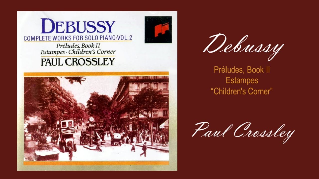 DEBUSSY - ŒUVRES COMPLÈTES POUR PIANO SOLO, VOL.2 (avec "La Plus Que ...