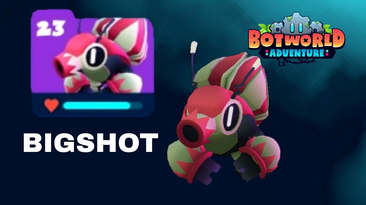 BOTWORLD ADVENTURE gameplay - BIGSHOT DAMAGE - YouTube