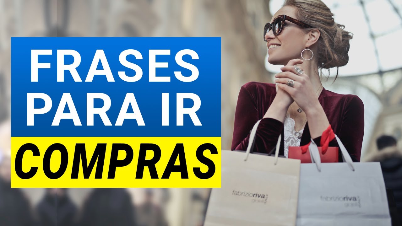 FRASES EN INGLES PARA IR DE COMPRAS | Aprende Ingles - YouTube