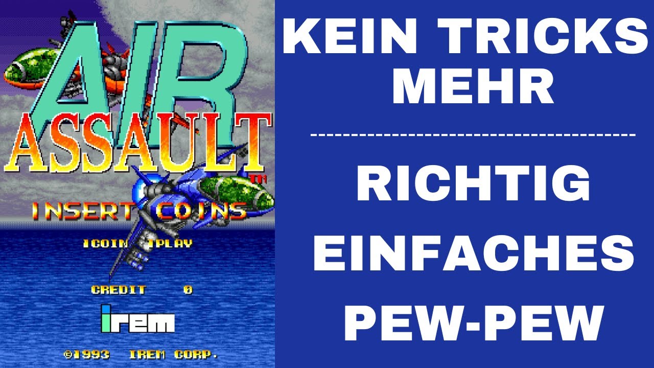 Der letzte der Irem-Shmups - Air Assault / Fire Barrel - Ein Tate ...