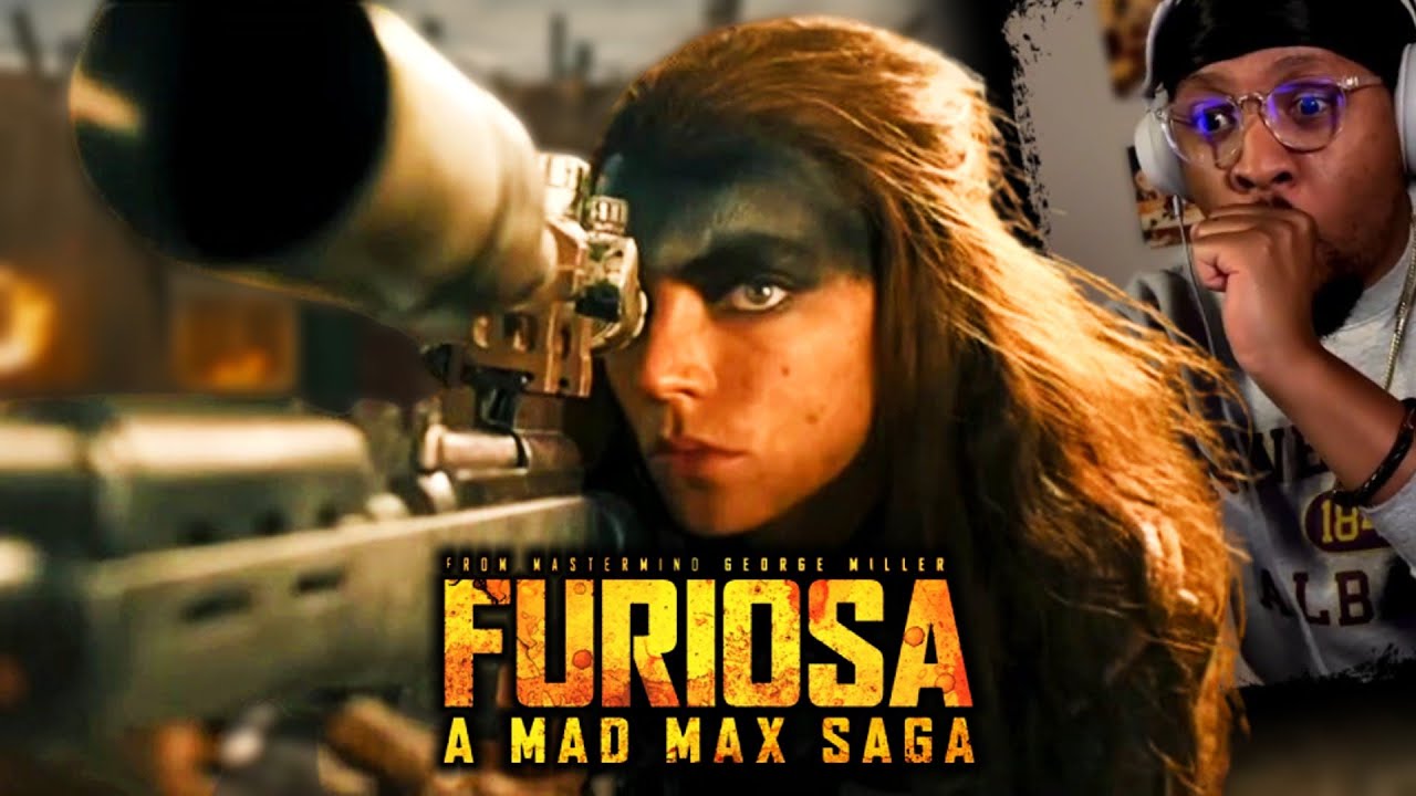 These visuals are AMAZING !! | FURIOSA OFFICIAL TRAILER Reaction - YouTube