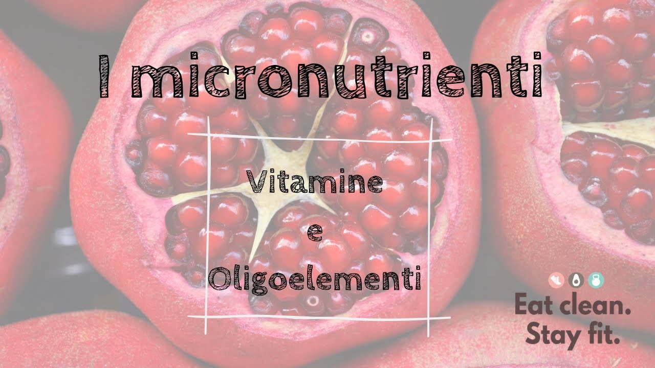 I micronutrienti - YouTube