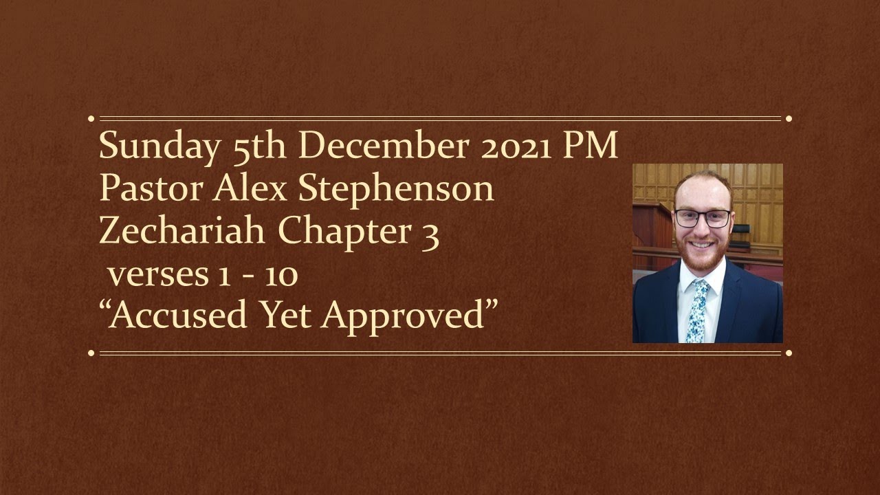 Sunday 5th December 2021 PM Pastor Alex Stephenson - YouTube