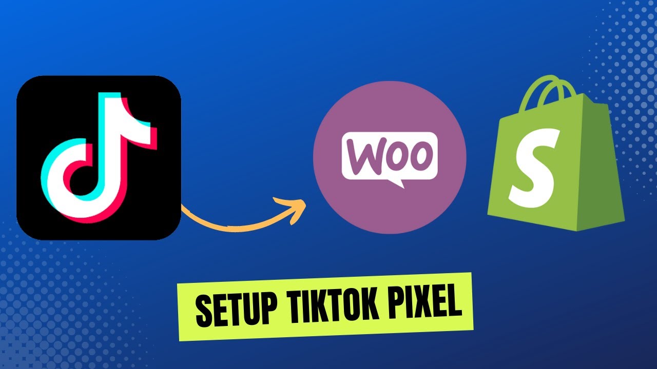 How To Setup TikTok Pixel For Shopify and WooCommerce the EASY WAY