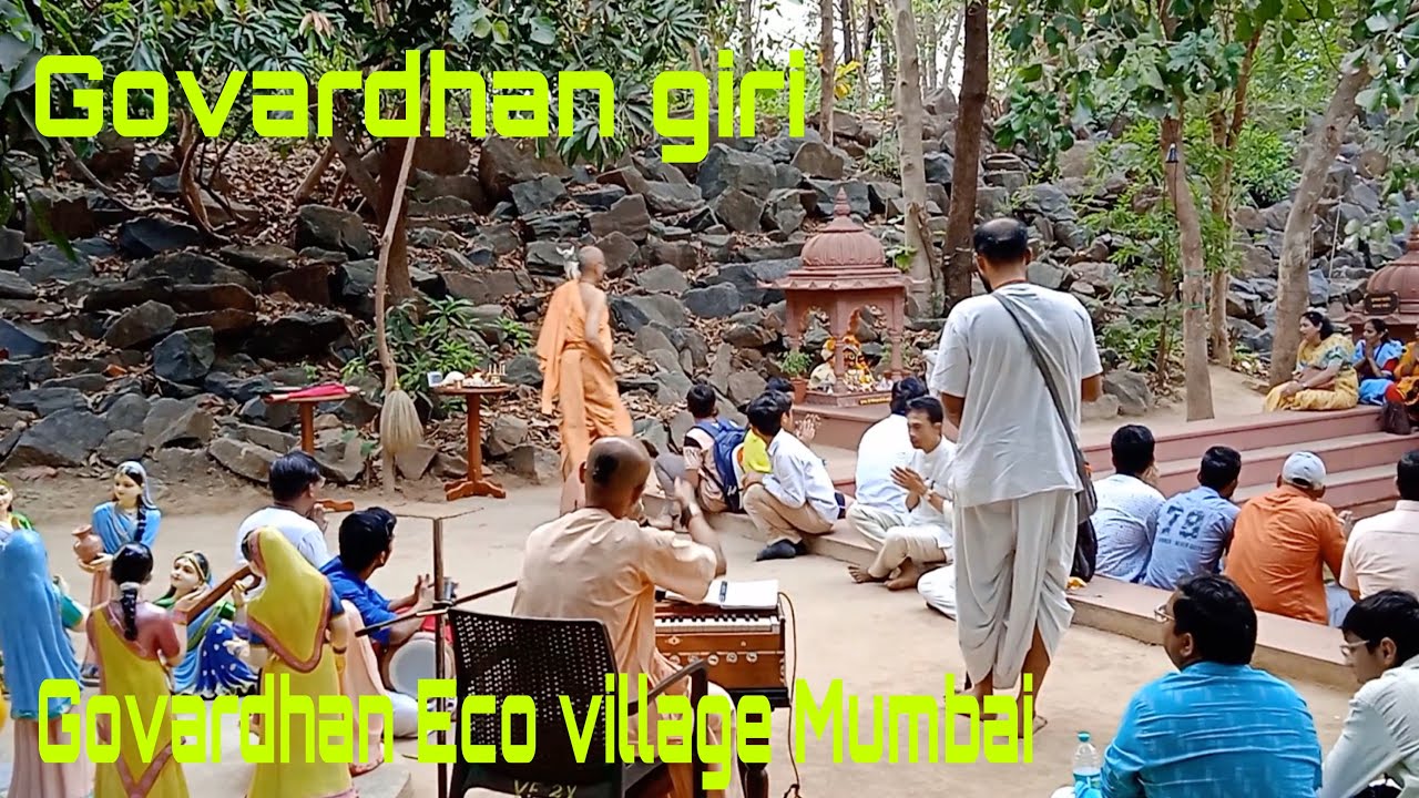 Govardhan Eco village Mumbai/ Govardhan giri/ @MassClassMedia #iskcon ...