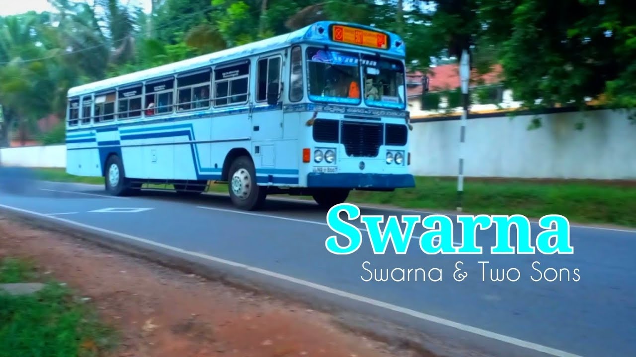 Swarna & Two Sons කෑගල්ල 507 කුරුණෑගල 💙 with dj remix #bus #djremix # ...