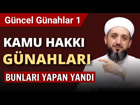 Güncel Kamu Hakkı Günahları | Güncel Günahlar 1