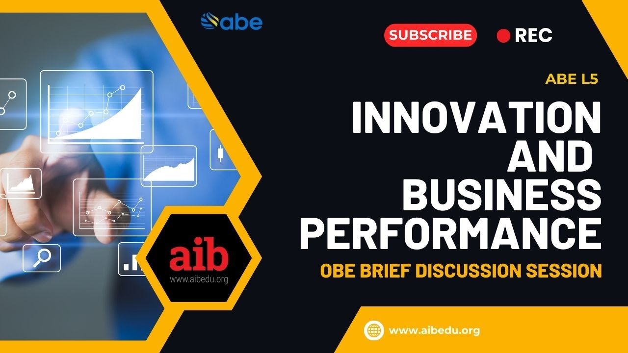 ABE L5 Innovation and Business Performance OBE Brief Discussion Session ...