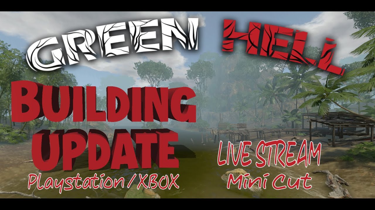 Green Hell | An Excellent Start | Live Stream Mini Cut - YouTube