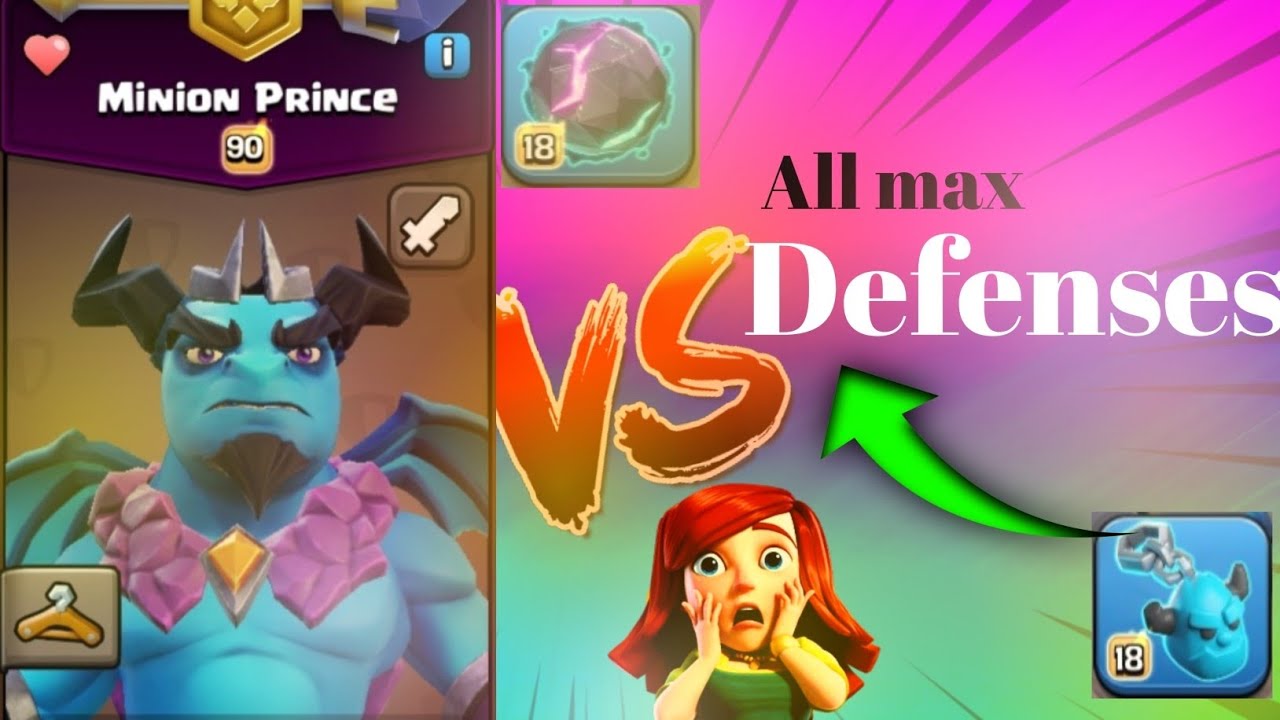 Max Minion Prince vs All max defenses | Clash of clans | #clashofclans ...