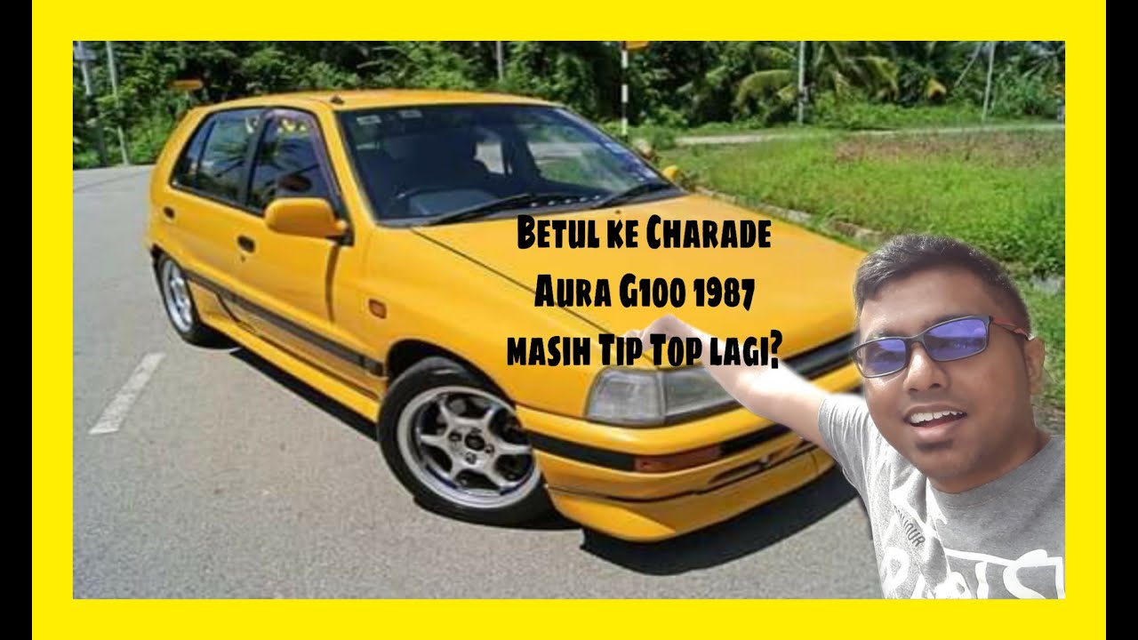 Daihatsu Charade Aura G100 Condition Nora Danish! - YouTube