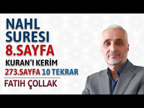 Nahl suresi 8.sayfa dinle oku Fatih Çollak (Nahl suresi 65 72 ayetler) Kuranı Kerim 273.sayfa