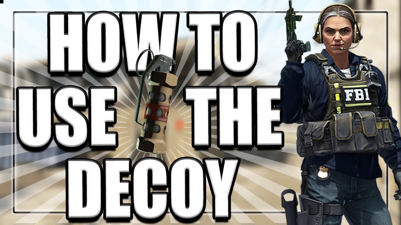 Different Ways To Use The Decoy In CSGO - YouTube