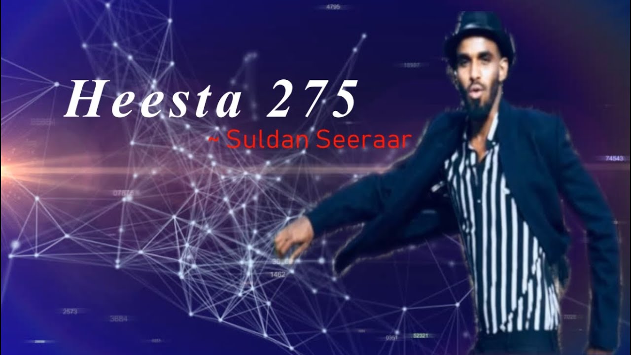 Suldaan Seeraar | 275 | Hees Cusub 2020 | Official Lyrics Video - YouTube
