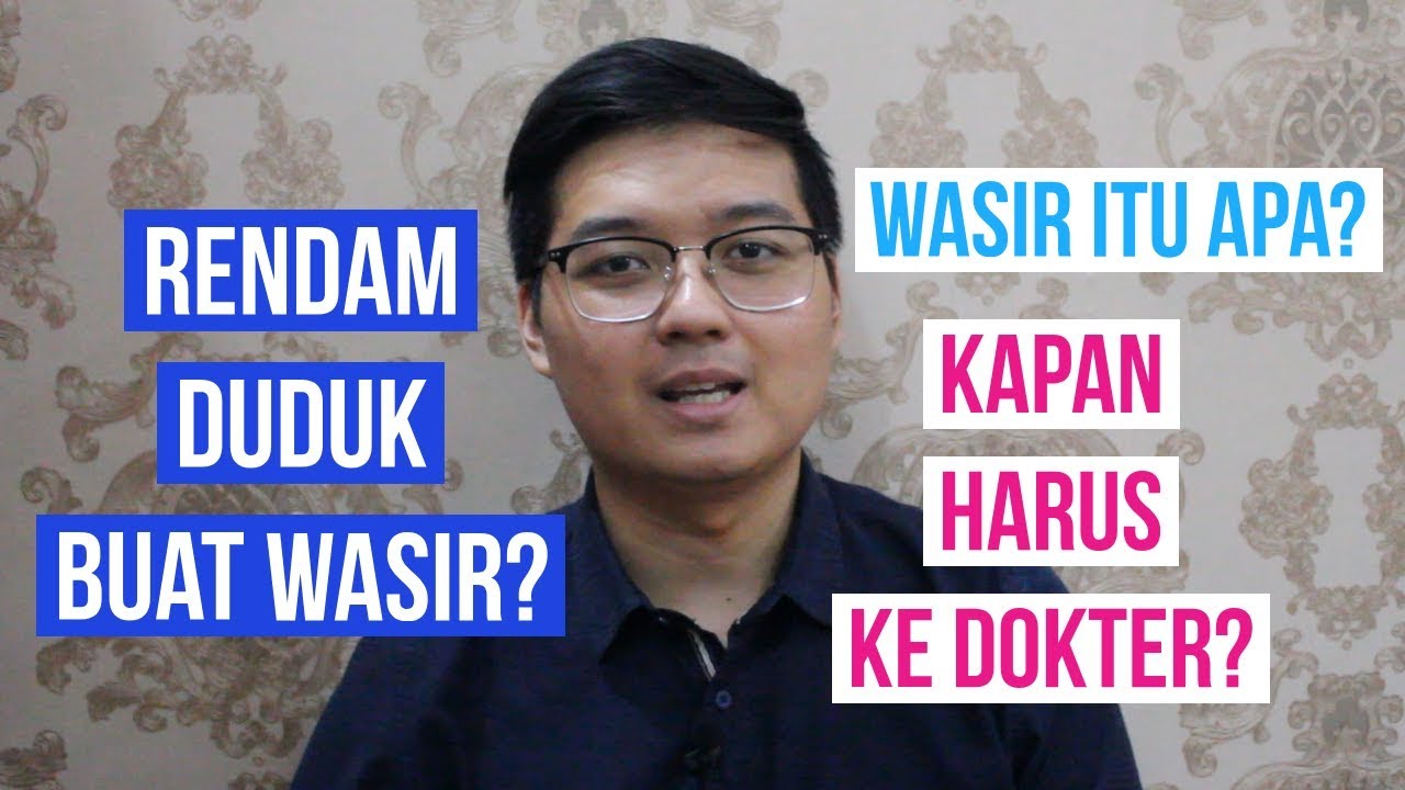 PENJELASAN WASIR - AMBEIEN - HEMORRHOID - YouTube