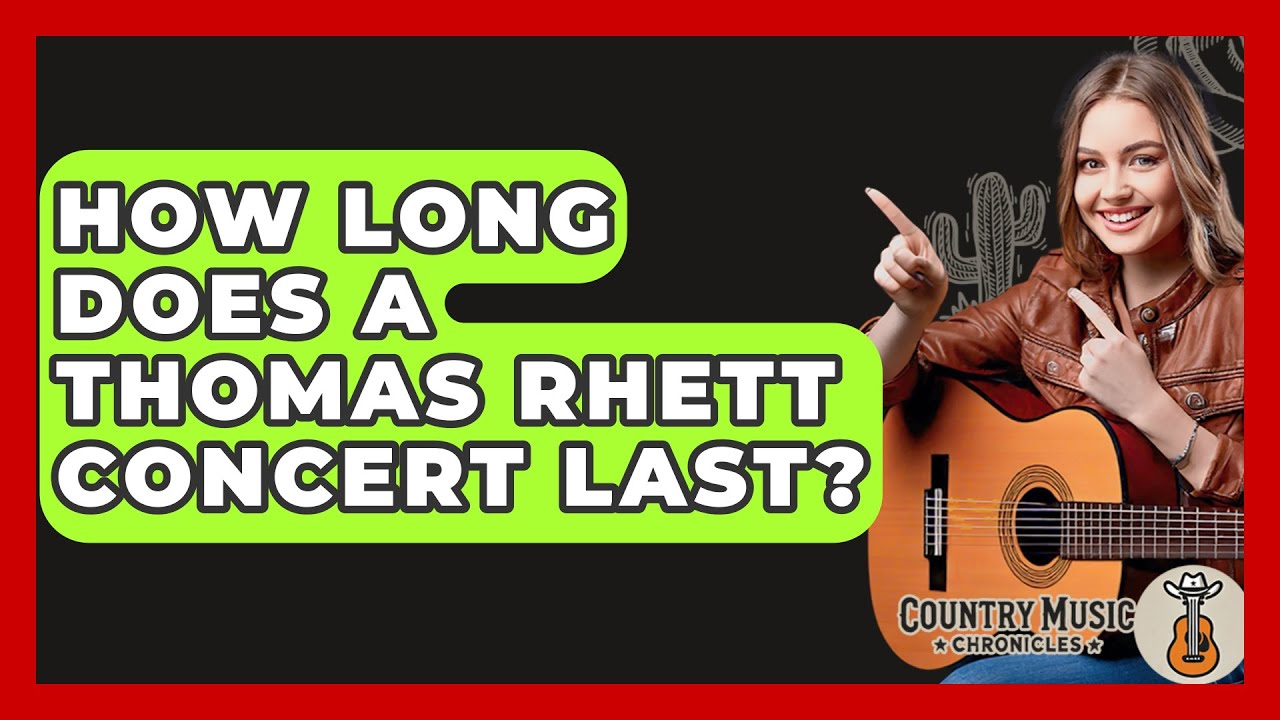 How Long Does A Thomas Rhett Concert Last? - Country Music Chronicles ...