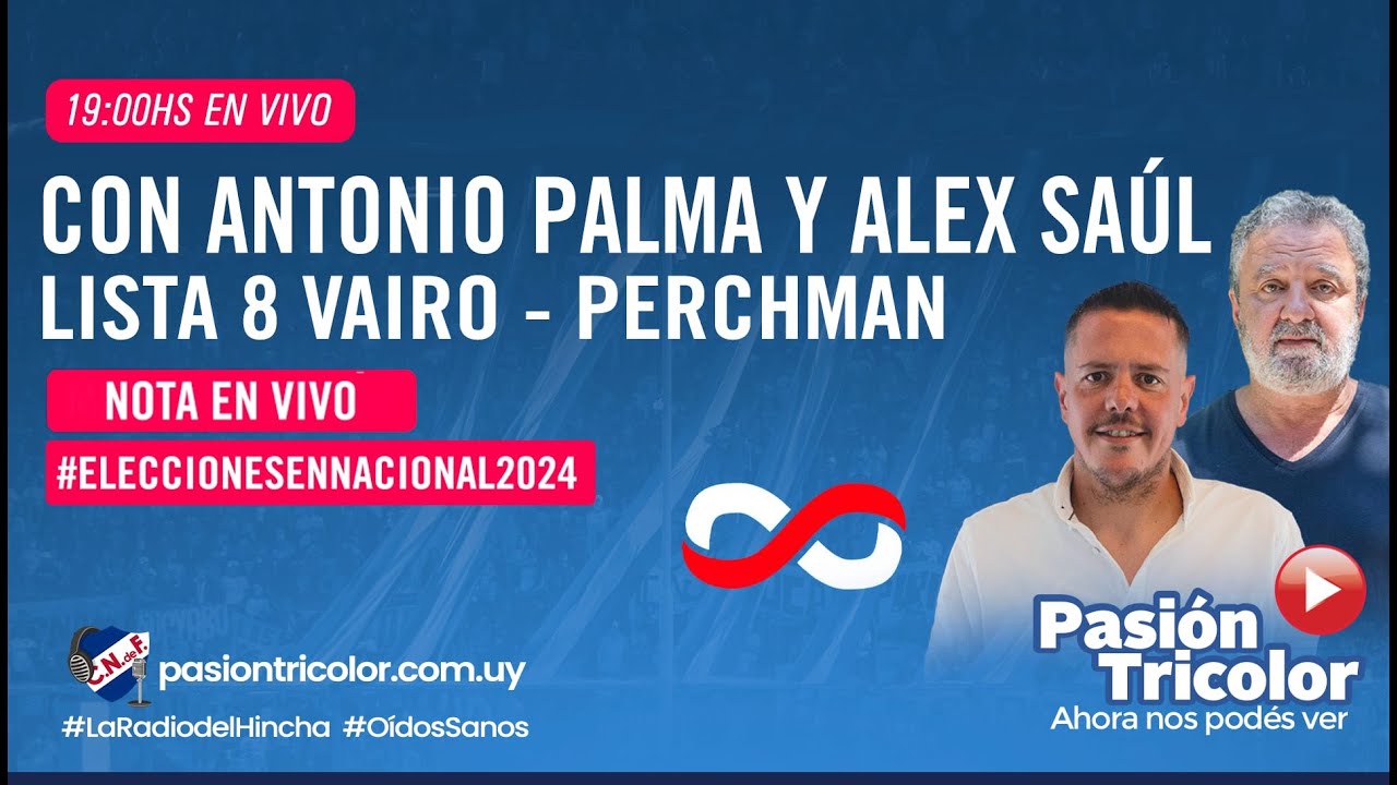 Nota en vivo: Con Antonio Palma y Alex Saúl lista 8 VAIRO - PERCHMAN ... Nota en vivo: Con Antonio Palma y Alex Saúl lista 8 VAIRO - PERCHMAN ...