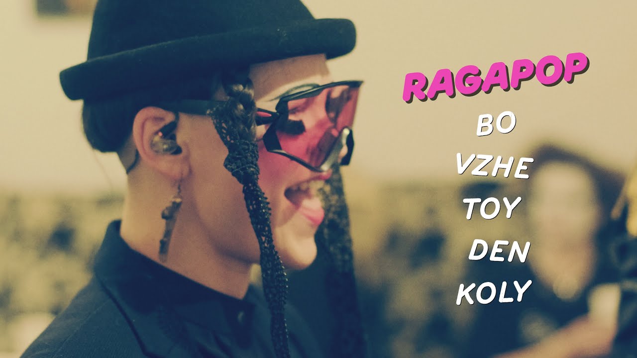 Ragapop - Bo Vzhe Toy Den Koly (Official Video) - YouTube