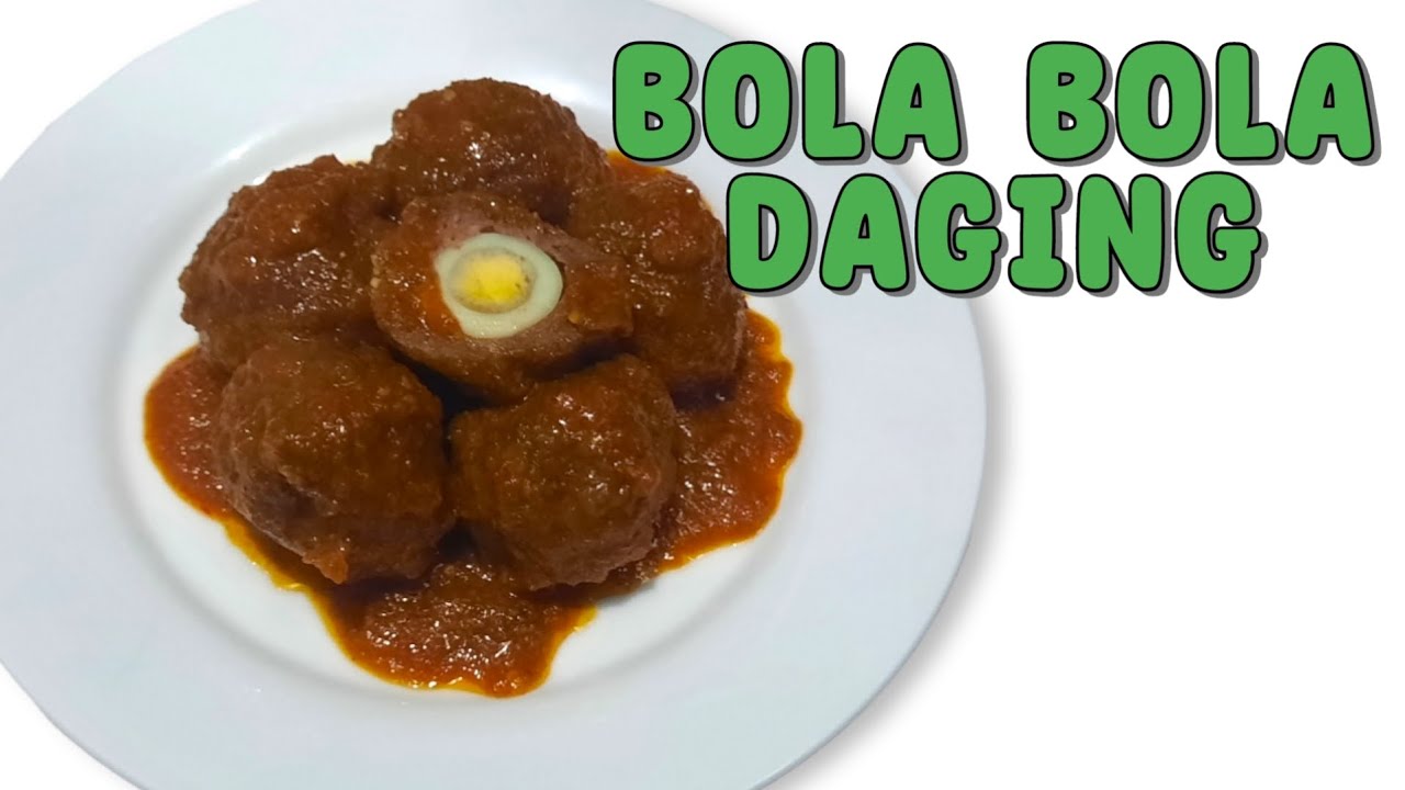 Resep Bola Bola Daging Sapi Isi Telur Puyuh - Cocok Saat Idul Adha ...