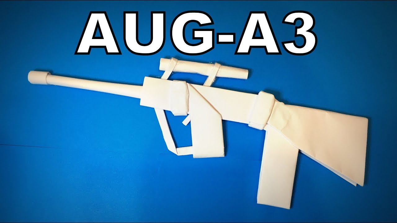Origami Gun | How to Make a Paper Gun Steyr AUG A3 PUBG Mobile DIY ...