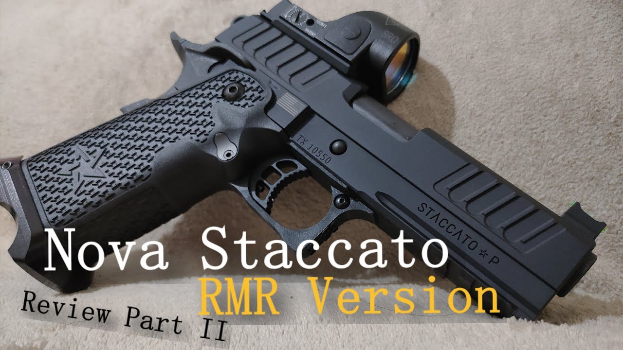 Nova Staccato RMR Complete kit - Part II - YouTube