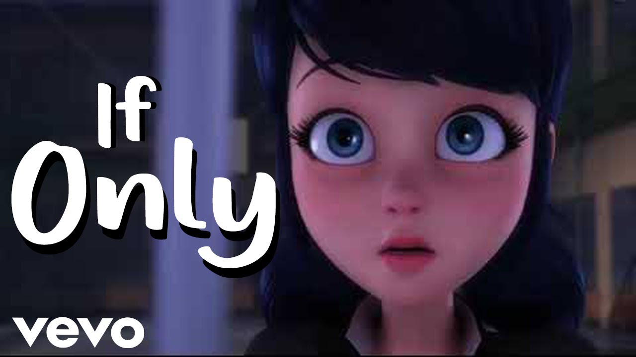 AMV - If Only (from Descendantes) (Dove Cameron)|Miraculous Ladybug ...