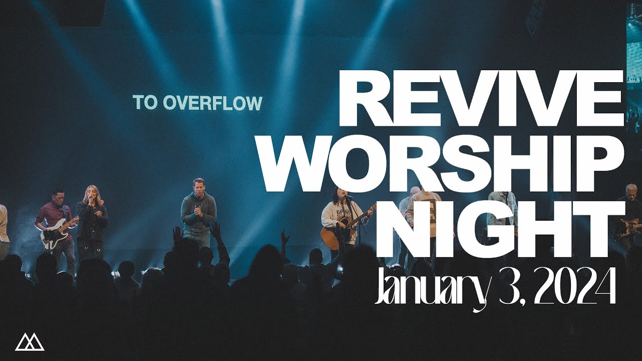 Revive Worship Night! - January 3, 2024 - YouTube