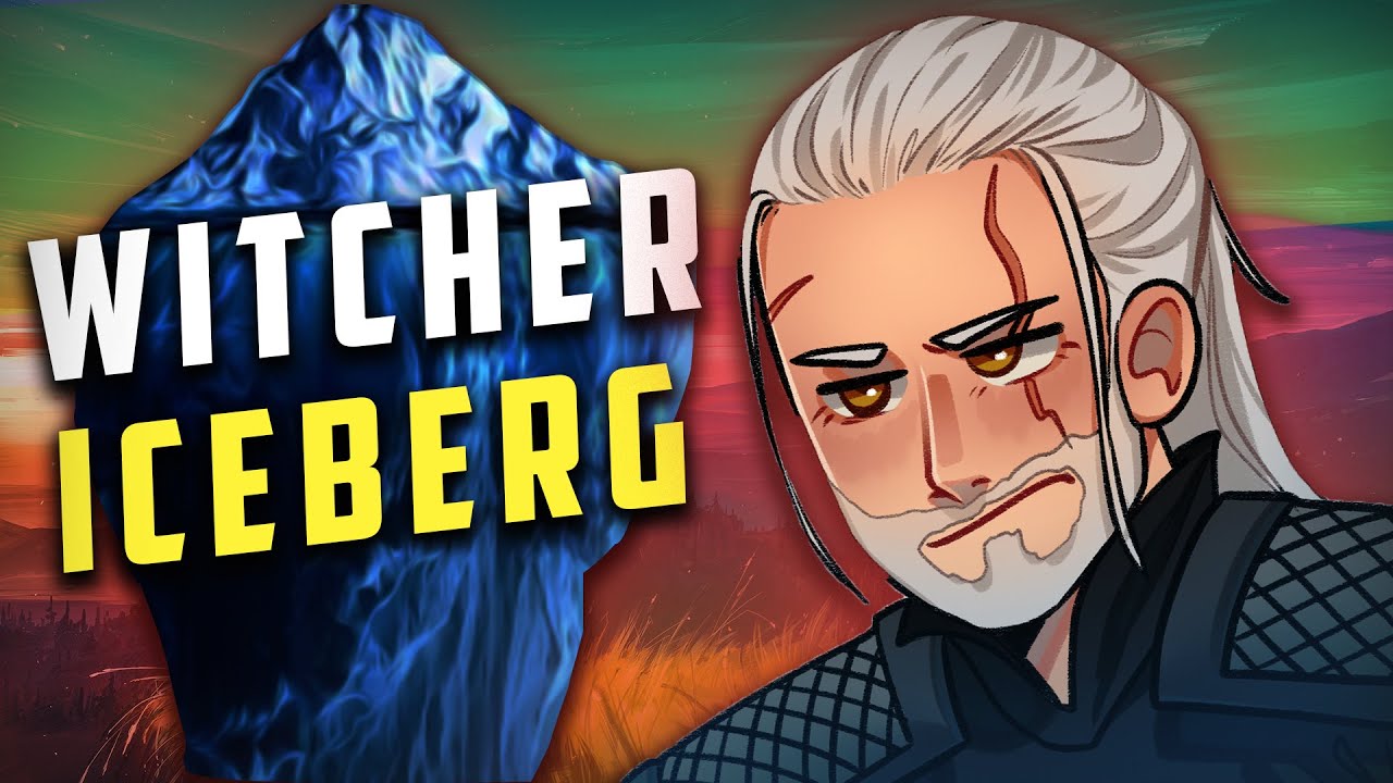 The Strange and Disturbing Witcher “Iceberg” Explained - YouTube