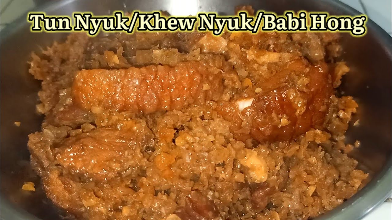 Masak Babi Hong/Tun Nyuk/Khew Nyuk Khas Singkawang - YouTube